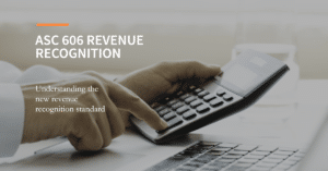 ASC 606: Revenue Recognition and Beyond - Full Guide - 2025
